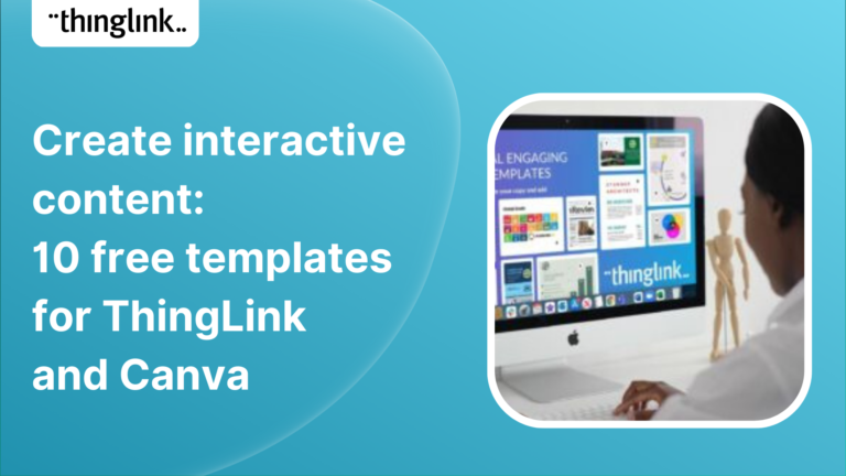 Create Interactive Content: 10 Free Templates for ThingLink and Canva ...