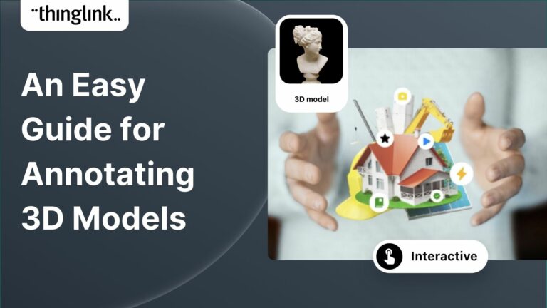 An Easy Guide for Annotating 3D Models | ThingLink Blog