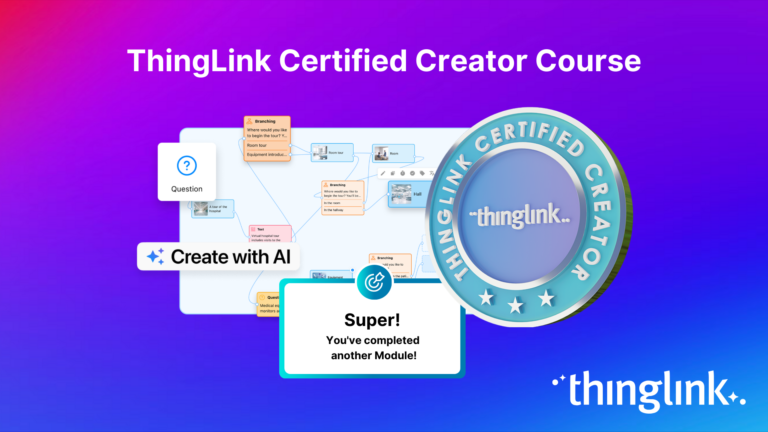 ThingLink Certified Creator Course is LIVE! | ThingLink Blog