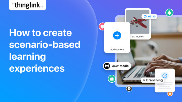 How to Create Scenario-based Learning Experiences | ThingLink Blog