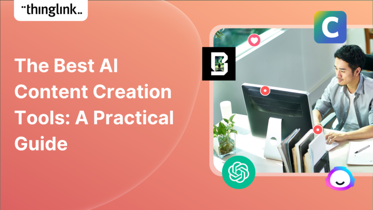 The Best AI Content Creation Tools: A Practical Guide | ThingLink Blog