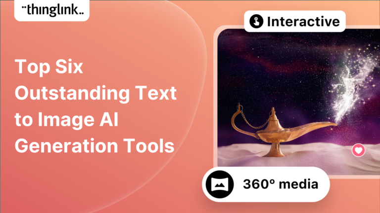 Top Six Outstanding Text to Image AI Generation Tools | ThingLink Blog