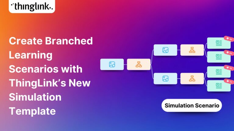 Create Branched Learning Scenarios with ThingLink’s New Simulation ...