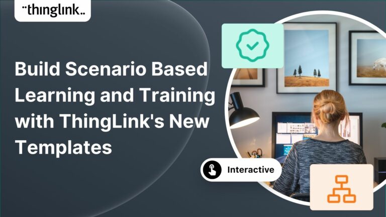 Five Great Examples of Scenario-based Learning | ThingLink Blog